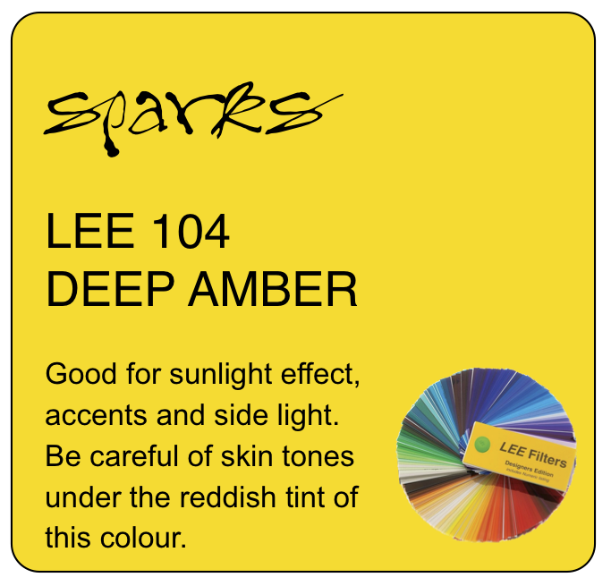 LEE 104 DEEP AMBER – Sparks Theatrical Lighting Supermarket